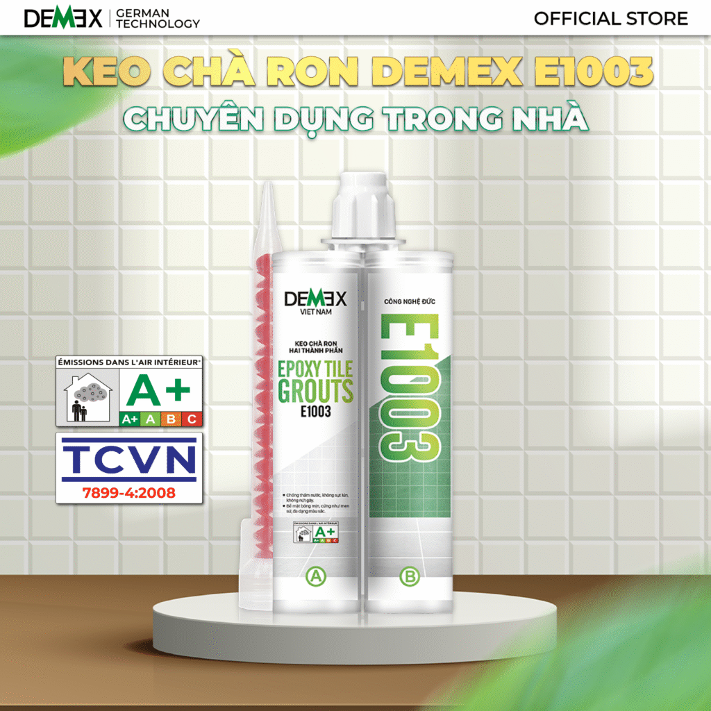 DEMEX RA MẮT E1003 - GIẢI PHÁP KEO CHÀ RON EPOXY TỐI ƯU CHO THỊ TRƯỜNG ...